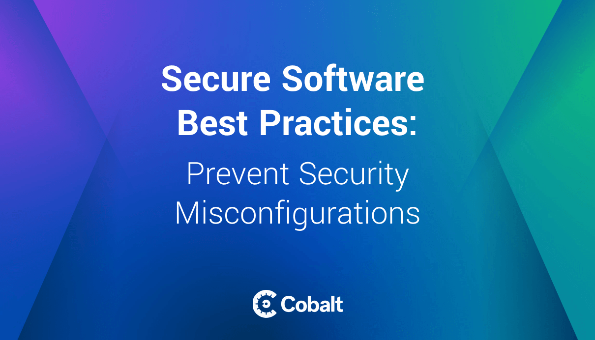 Security Best Practices Prevent Security Misconfigurations